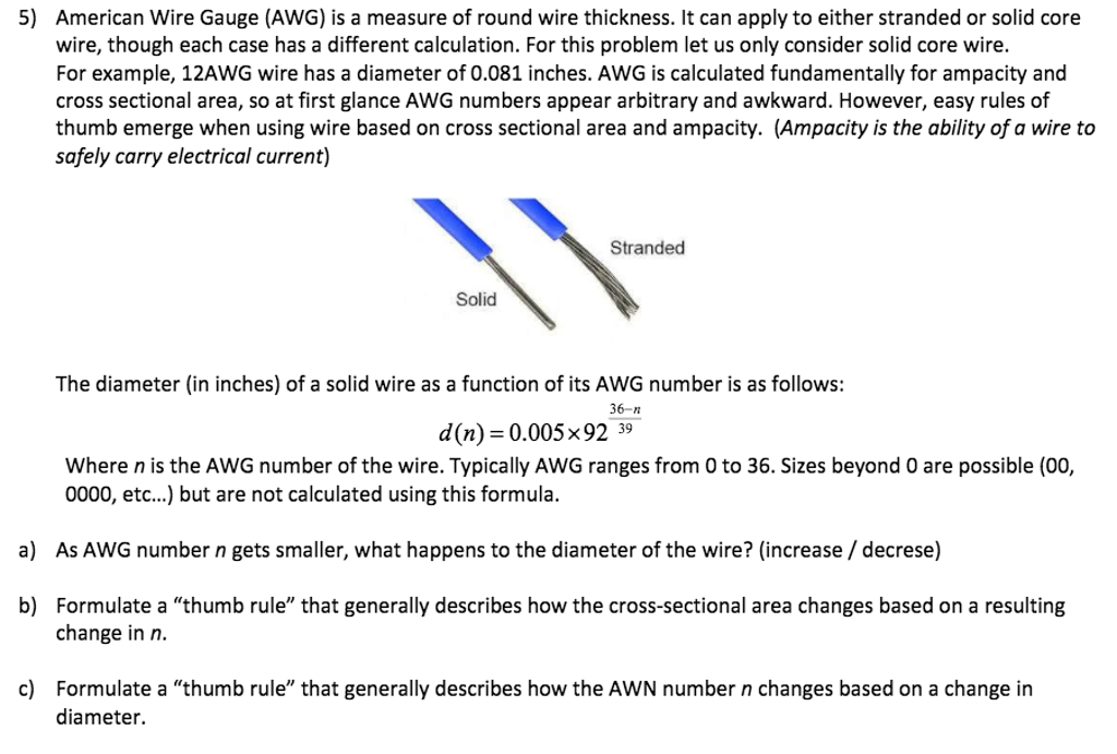Solved American Wire Gauge (AWG) is a measure of round wire | Chegg.com