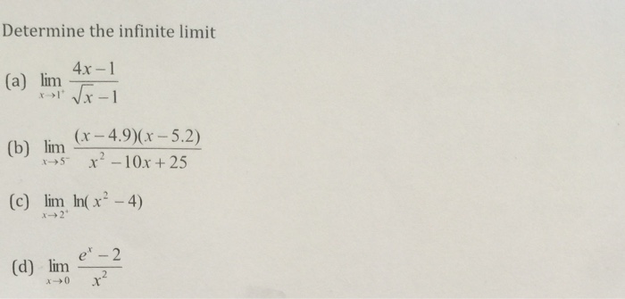 Solved Determine the infinite limit lim 4x-1/Squareroot x-1 | Chegg.com