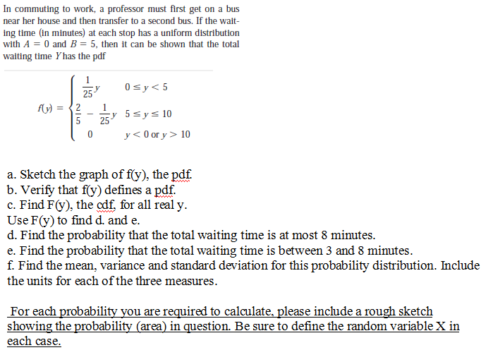In commuting to work, a professor must first get on a | Chegg.com