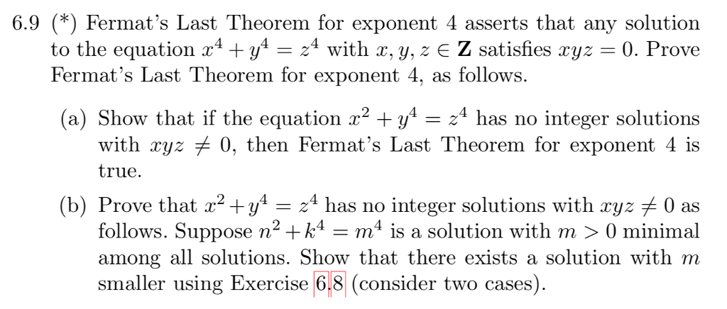 6.9 (*) Fermat's Last Theorem for exponent 4 asserts | Chegg.com