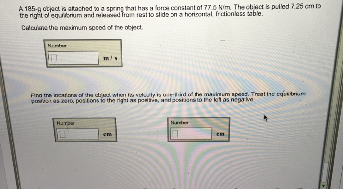 Solved A 185-g object is attached to a spring that has a | Chegg.com