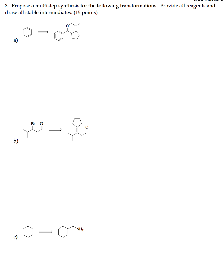 Solved 3. Propose a multistep synthesis for the following | Chegg.com