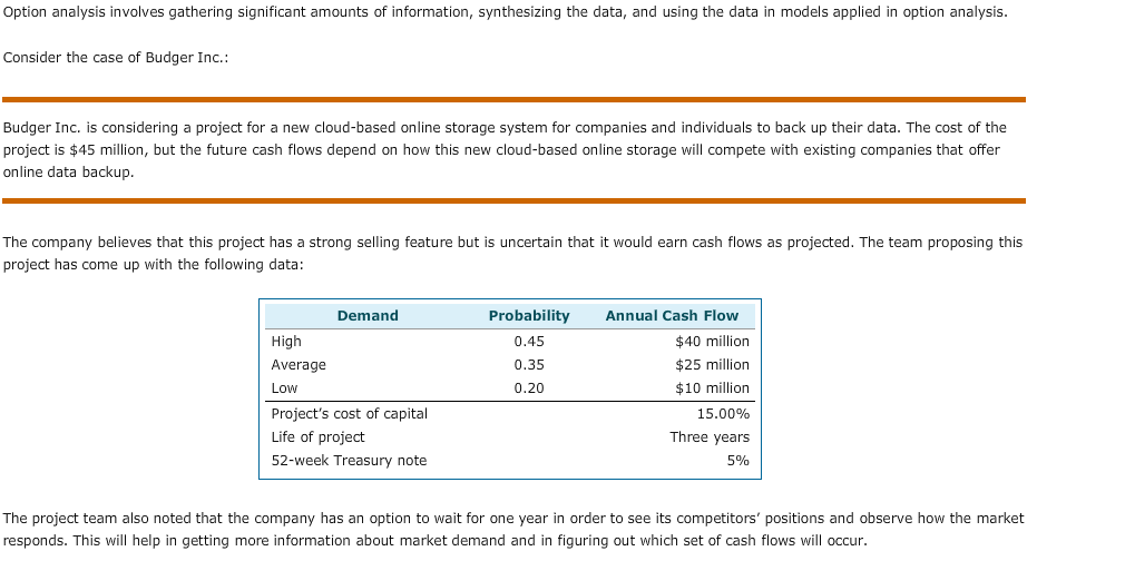 Solved Option analysis involves gathering significant | Chegg.com