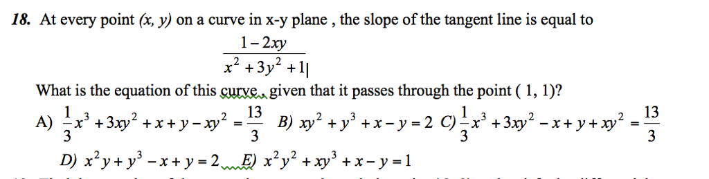 Solved At every point (x, y) on a curve in x-y plane , the | Chegg.com