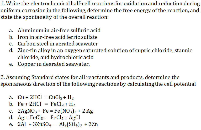 Solved Write the electrochemical half-cell reactions for | Chegg.com