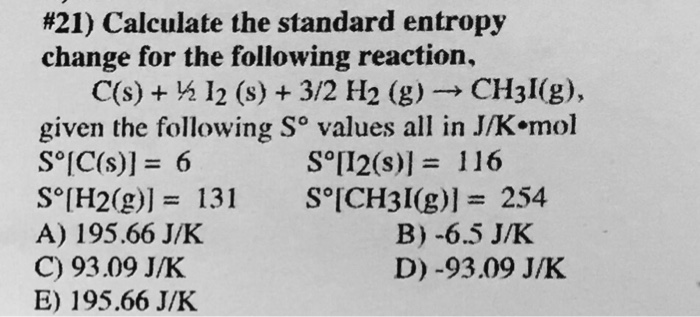 Solved Calculate the standard entropy change for the | Chegg.com