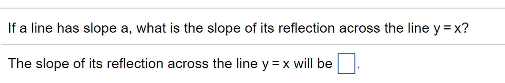 Solved If a line has slope a, what is the slope of its | Chegg.com