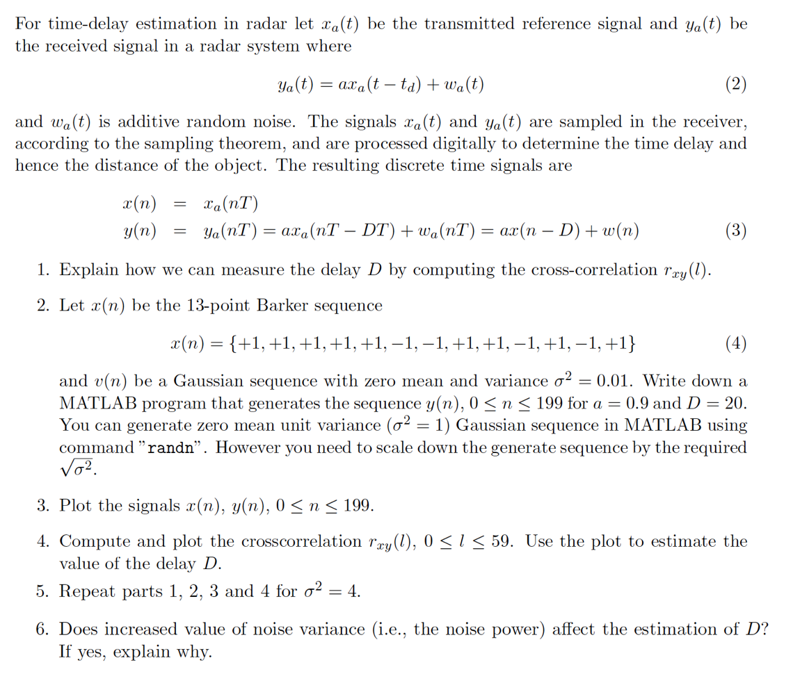 Solved For time-delay estimation in radar let x_a(t) be the | Chegg.com