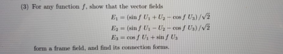Solved (3) For any function f, show that the vector fields | Chegg.com