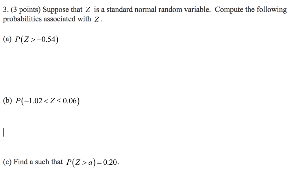 Solved 3. (3 points) Suppose that Z is a standard normal | Chegg.com