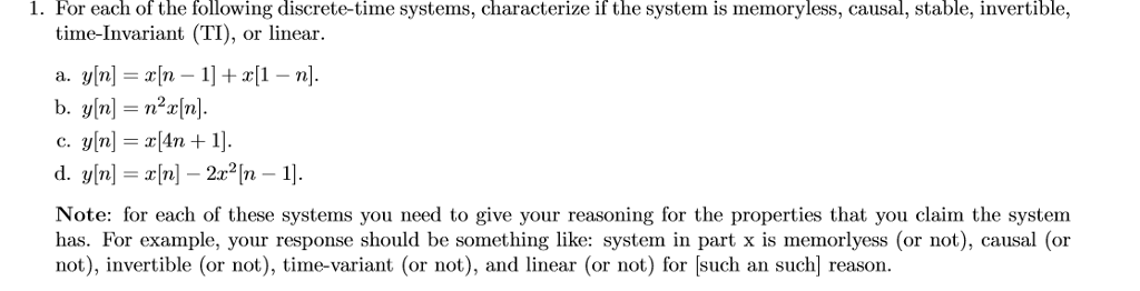 Solved 1. For each of the following discrete-time systems, | Chegg.com