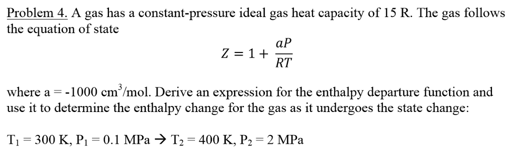 Solved Problem 4. A gas has a constant-pressure ideal gas | Chegg.com