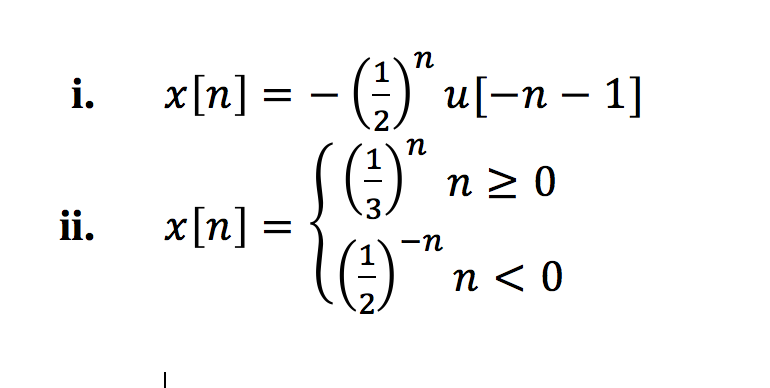 Solved Calculate The Z Transform Of The Following Signals 