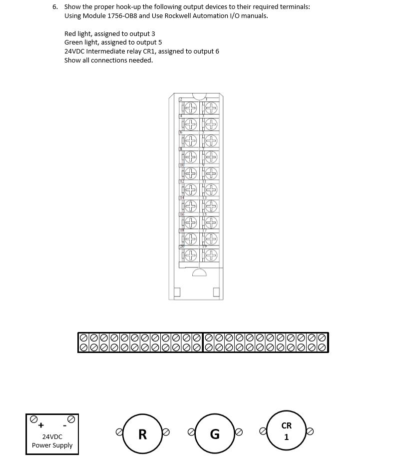 Solved Show the proper hook-up the following output devices | Chegg.com