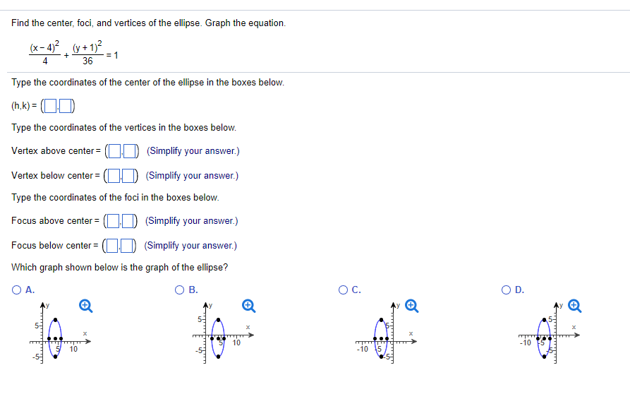 Solved Find the center, foci, and vertices of the ellipse. | Chegg.com