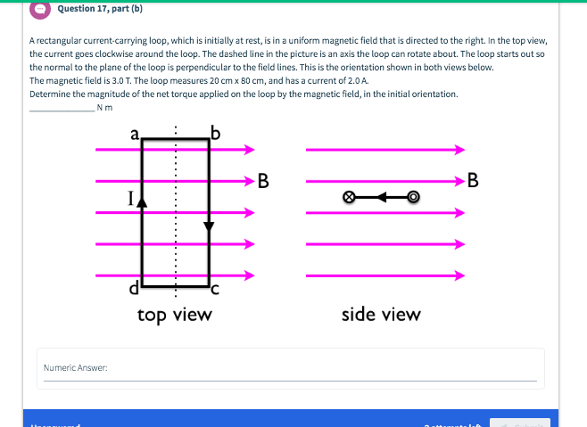 Solved Question 17, part (b) A rectangular current-carrying | Chegg.com