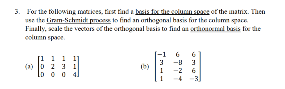 Solved 3. For the following matrices, first find a basis for | Chegg.com