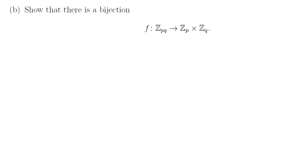 Solved Show that there is a bijection F: Z_pz rightarrow | Chegg.com
