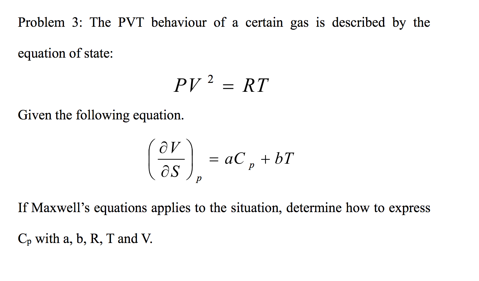 Solved The PVT behaviour of a certain gas is described by | Chegg.com