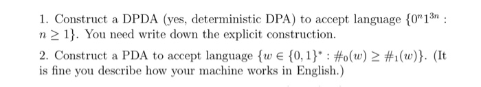 Solved 1. Construct a DPDA to accept language... | Chegg.com