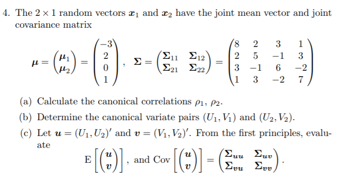 4. The 2 × 1 random vectors x1 and x2 have the joint | Chegg.com