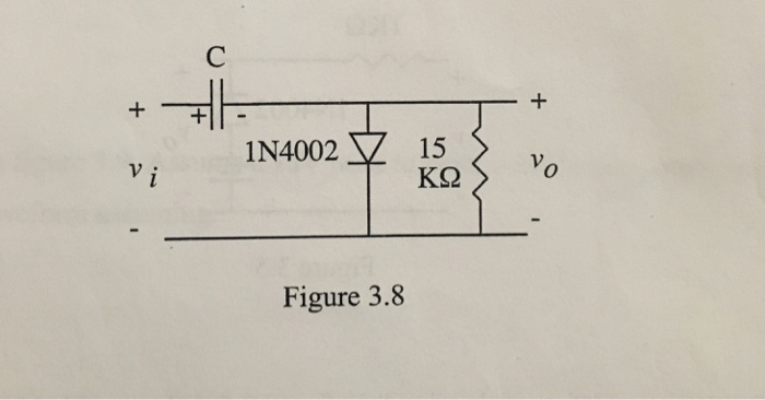 Solved Refer to the circuit in figure 3.8. Assume a 10V peak | Chegg.com