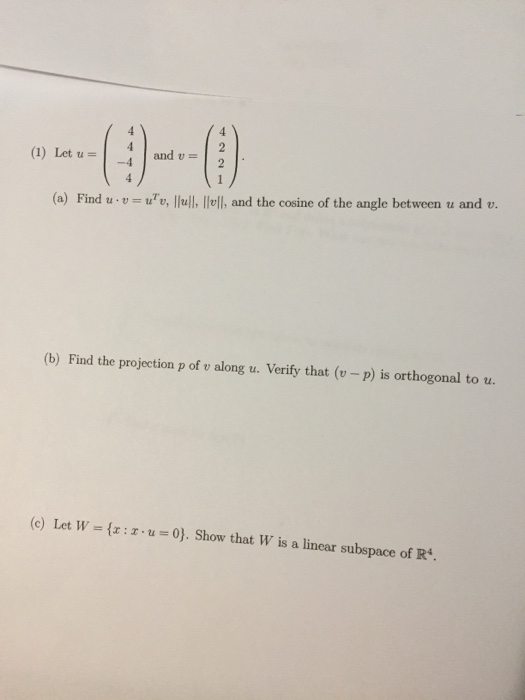 Solved Let u = (4 4 -4 4) and v = (4 2 2 1). Find u V = | Chegg.com Solved Let u = (4 4 -4 4) and v = (4 2 2 1). Find u V = | Chegg.com