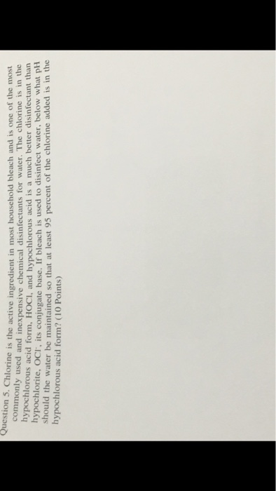 Solved Chlorine is the active ingredient in most household | Chegg.com