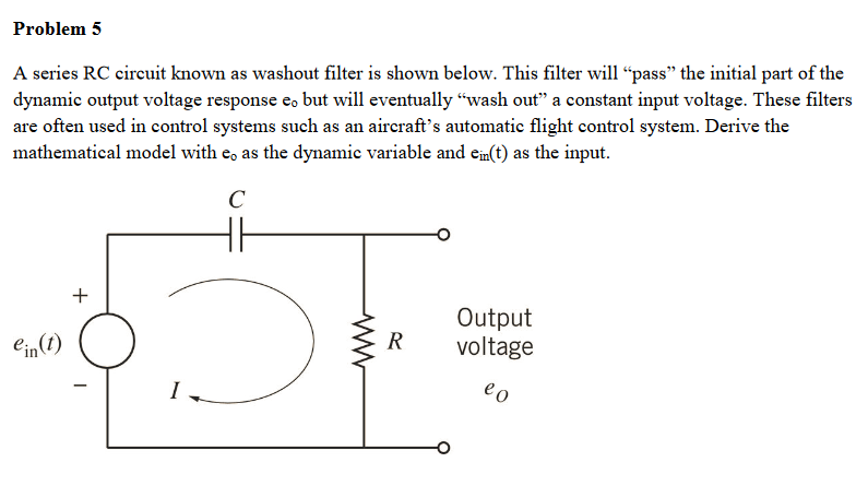 Solved A series RC circuit known as washout filter is shown | Chegg.com