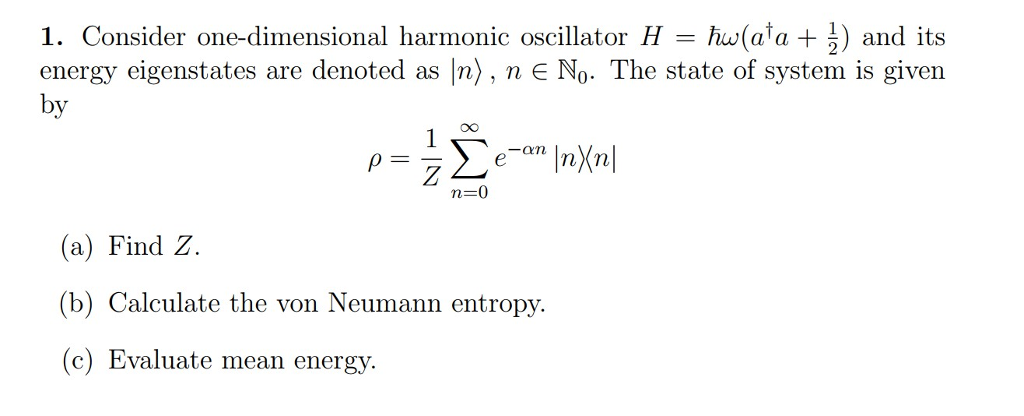Solved 1. Consider one-dimensional harmonic oscillator H | Chegg.com