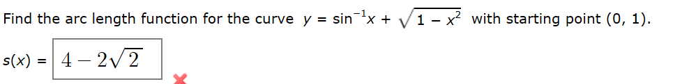 Solved Find the arc length function for the curve y sin-X + | Chegg.com