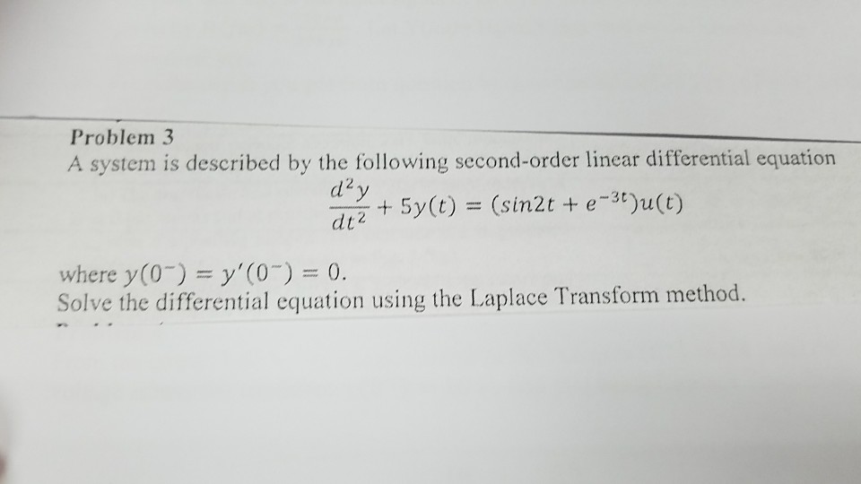 Solved Problem 3 A system is described by the following | Chegg.com