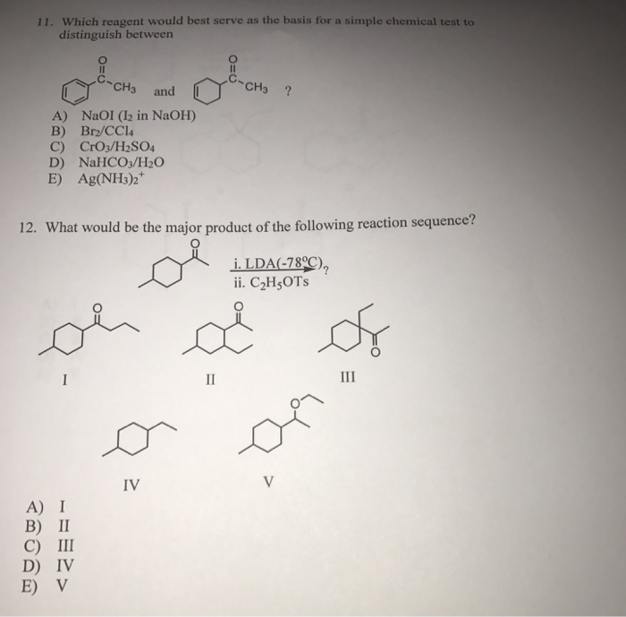 Solved 11. Which reagent would best serve as the basis for a | Chegg.com