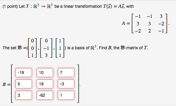 Solved Let T: R^3 rightarrow R^3 be a linear transformation | Chegg.com