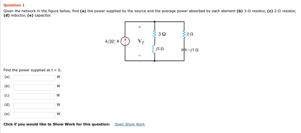 Solved Question 1 Given the network in the figure below, | Chegg.com