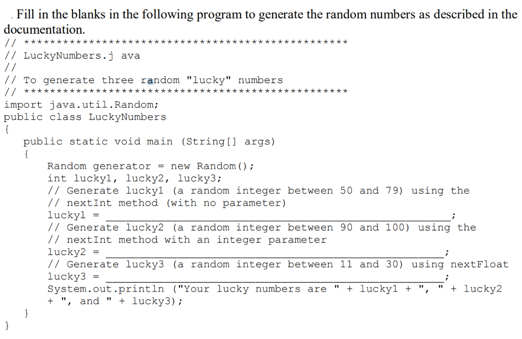Solved Fill in the blanks in the following program to | Chegg.com