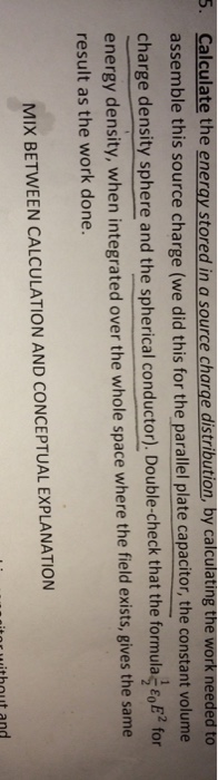 Solved Calculate the energy stored in a source charge | Chegg.com