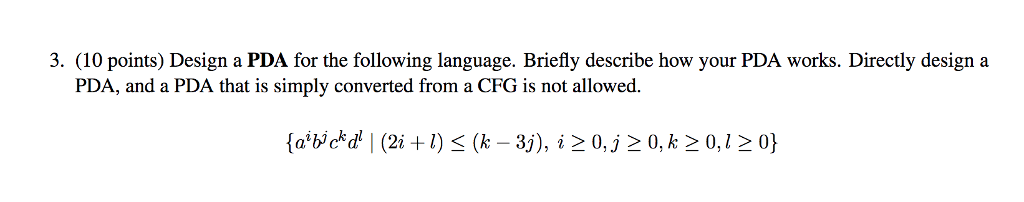 Solved 3. (10 points) Design a PDA for the following | Chegg.com