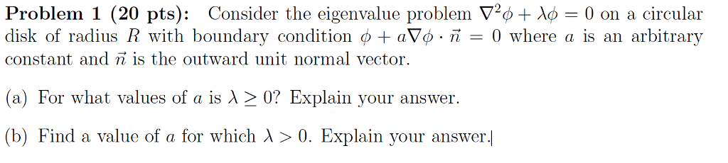 Problem 1 (20 pts): Consider the eigenvalue problem | Chegg.com