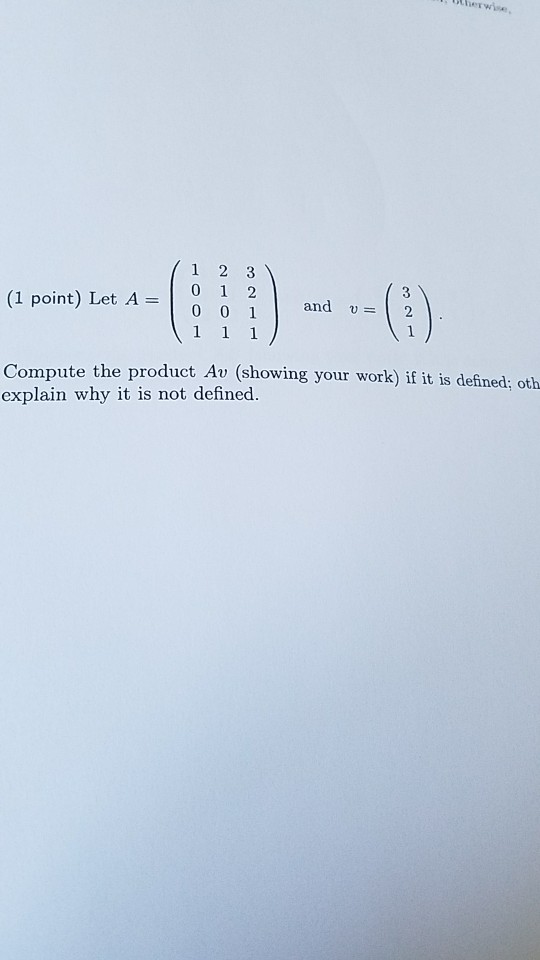 Solved erwise 1 2 3 (1 point) Let A0 1 2 and u=| 2 pute the | Chegg.com