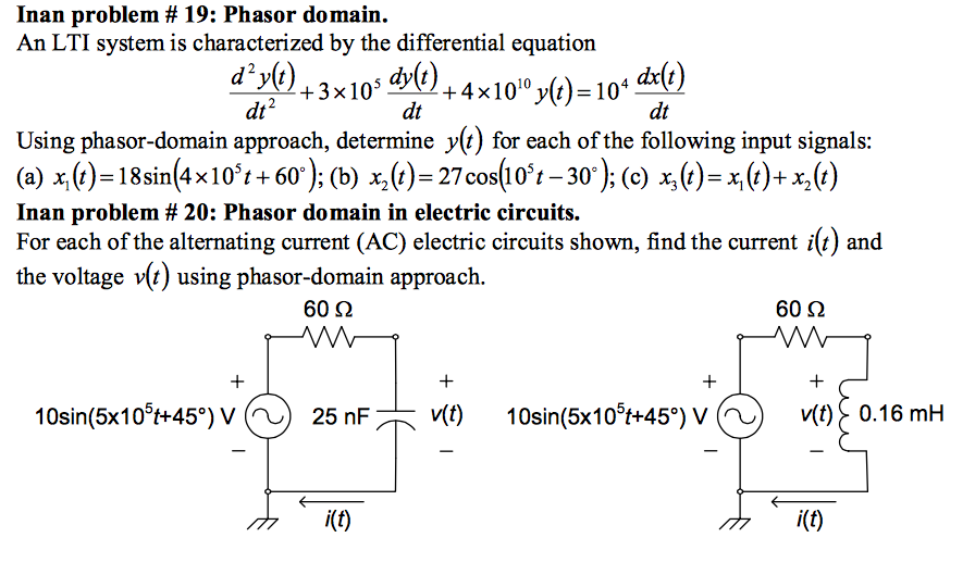 Solved Inan problem # 19: Phasor domain. An LTI system is | Chegg.com