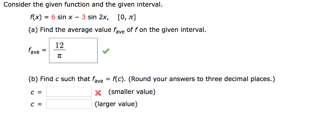 Solved Consider the given function and the given interval | Chegg.com