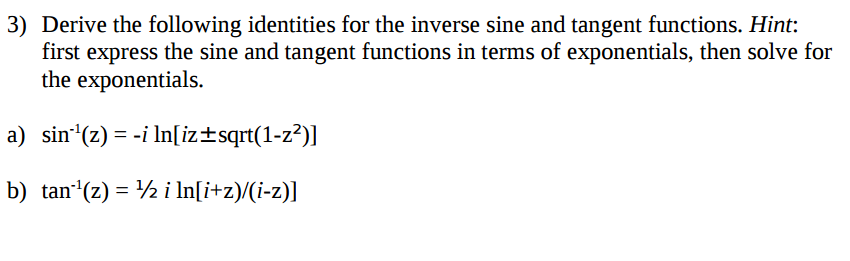Solved Derive the following identities for the inverse sine | Chegg.com