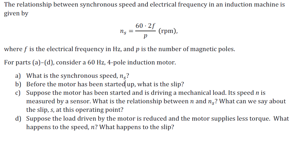 Solved The relationship between synchronous speed and | Chegg.com