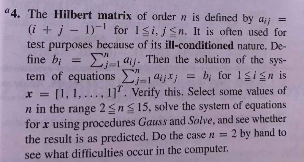 4. The Hilbert matrix of order n is defined by aij (i | Chegg.com