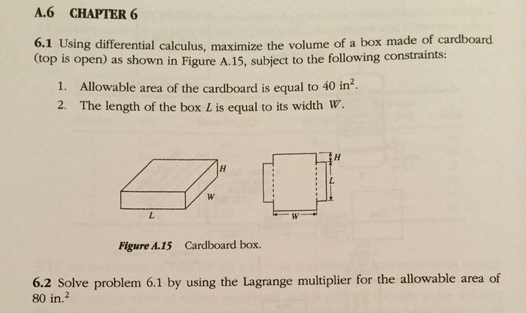 Using differential calculus, maximize the volume of a | Chegg.com