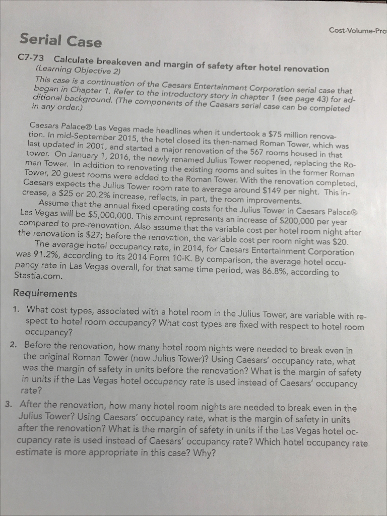 Solved Cost-Volume-Pro Serial Case C7-73 Calculate breakeven | Chegg.com