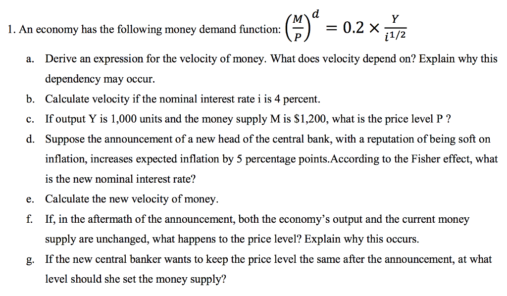 Solved An economy has the following money demand function: | Chegg.com