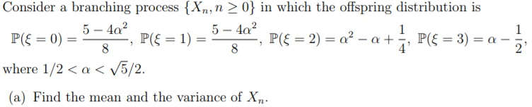 Solved Consider a branching process {X,, n 2 0j in which the | Chegg.com