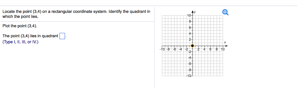 Solved Locate the point (3, 4) on a rectangular coordinate | Chegg.com